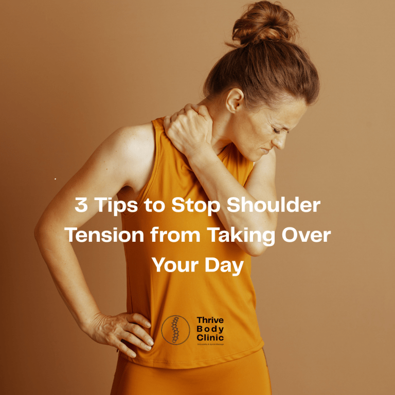 3 Tips to Stop Shoulder Tension from Taking Over Your Day – Thrive Body ...
